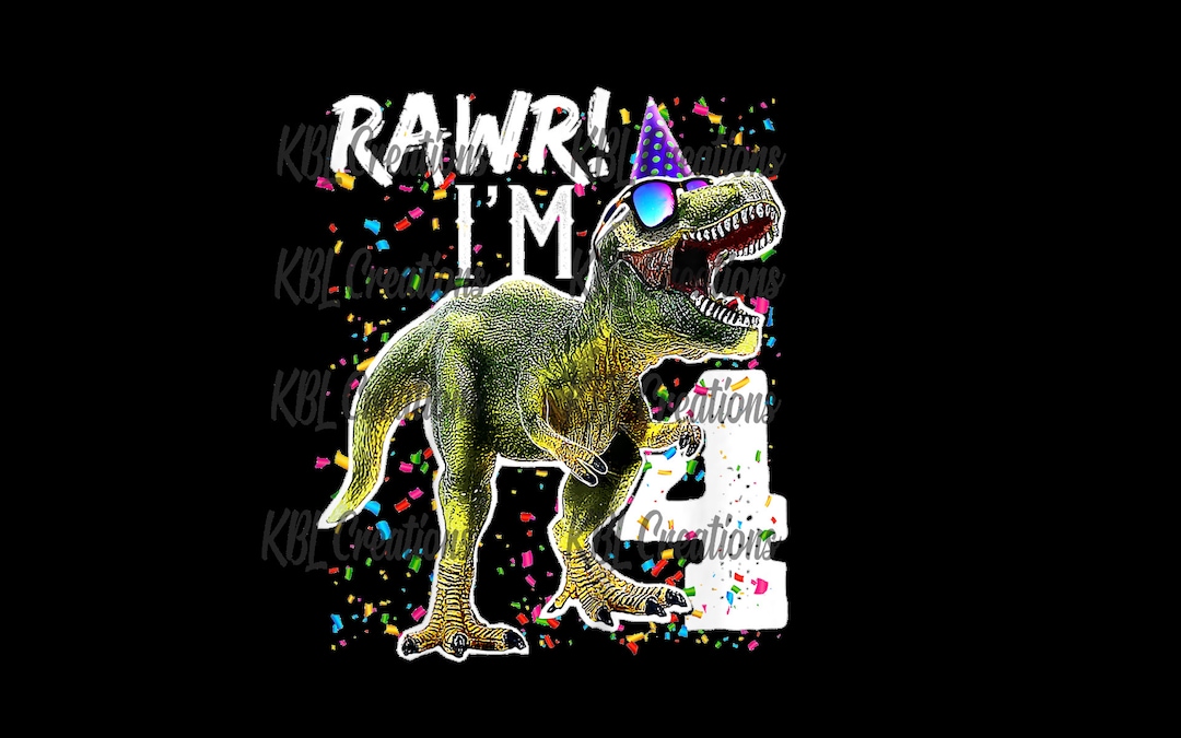 Rawr Im 4 - Etsy