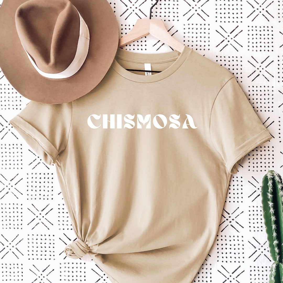 Chismosa Shirt | Funny Spanish Slang - Spanglish Gift | Latina - Unisex ...
