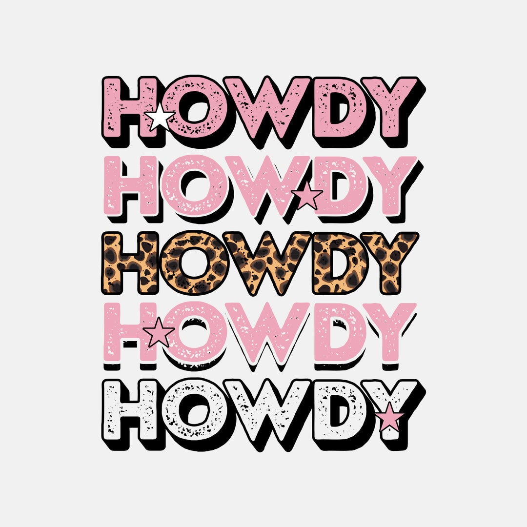 Howdy PNG, Pink Howdy PNG, Howdy Sublimation, Digital Download, Western ...