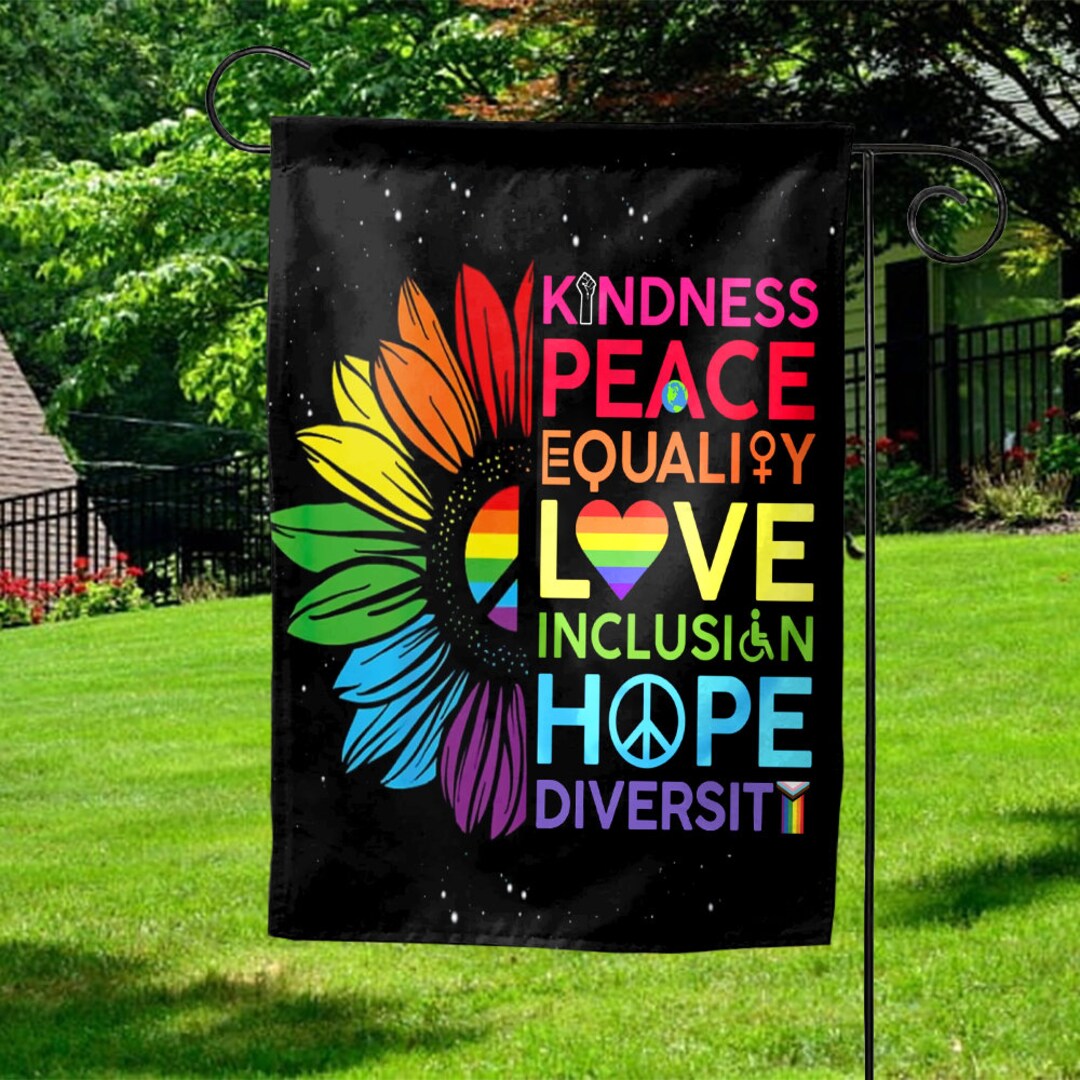 Kindness Peace Equality LGBTQ Themed Flag, Love Inclusion Hope Diversit ...