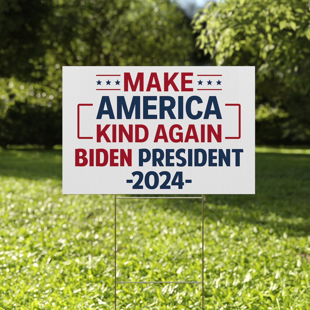 Make America Kind Again, Biden Harris 2020 Yard Sign With H-stake ...