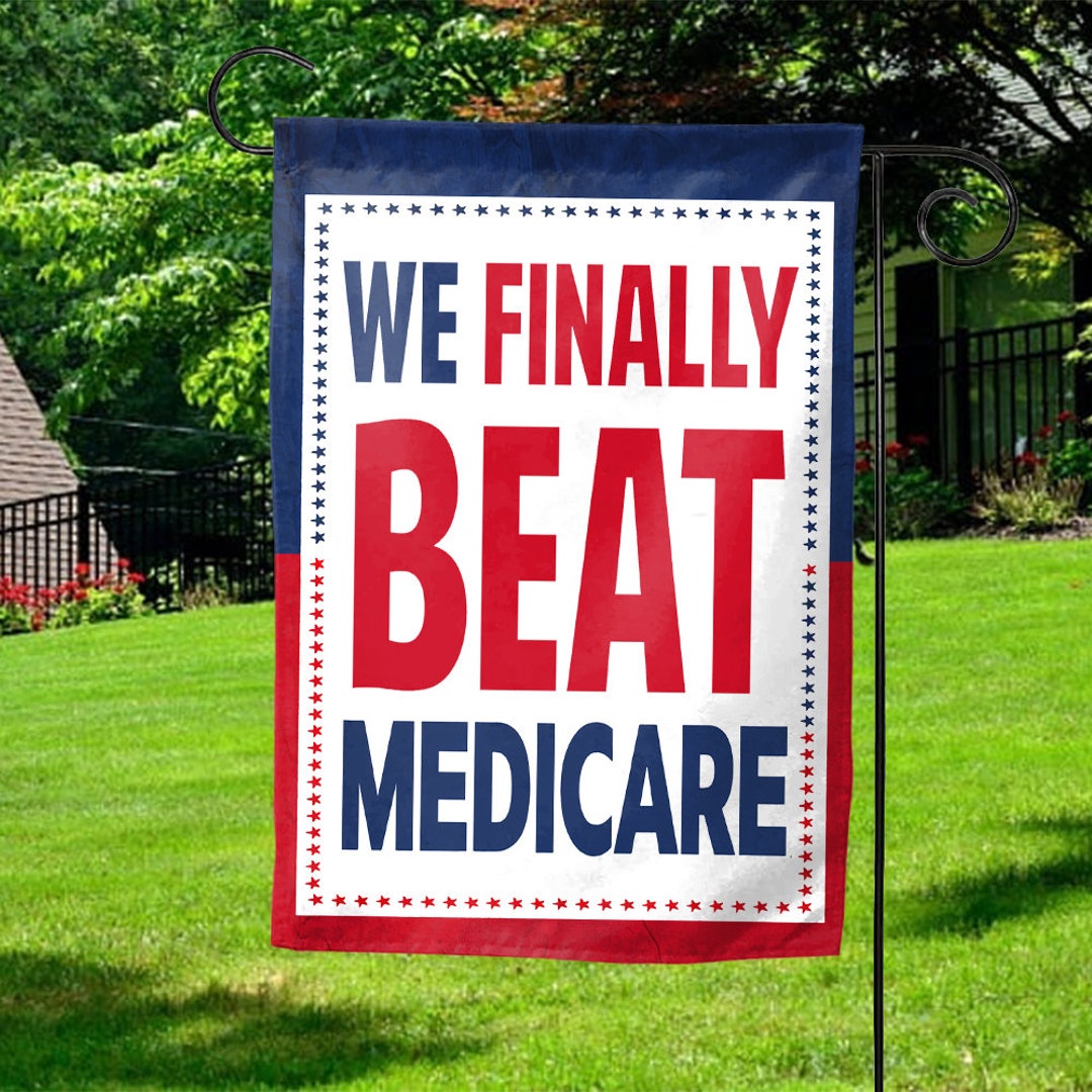 We Finally Beat Medicare Flag, Biden Harris Flag, Election 2024 Flag ...