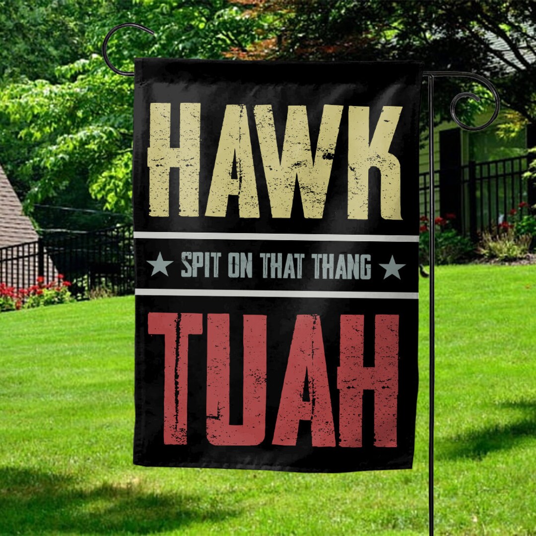 Hawk Tuah Flag, Spit on That Thing Girl, Hawk Tuah 2024 Spit on That ...