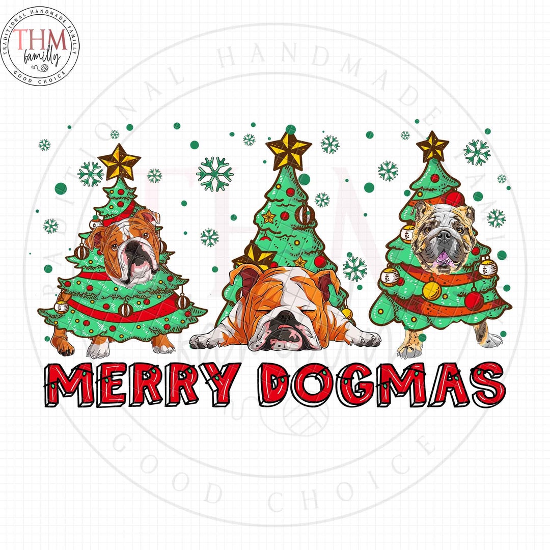 Merry Dogmas PNG/ English Bulldog Funny Christmas Tree PNG/ Dog Owner ...