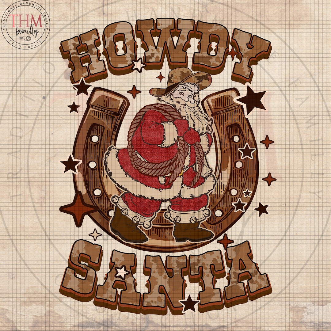 Howdy Santa Cowboy Western Christmas Design Png/ Santa Cowboy - Etsy