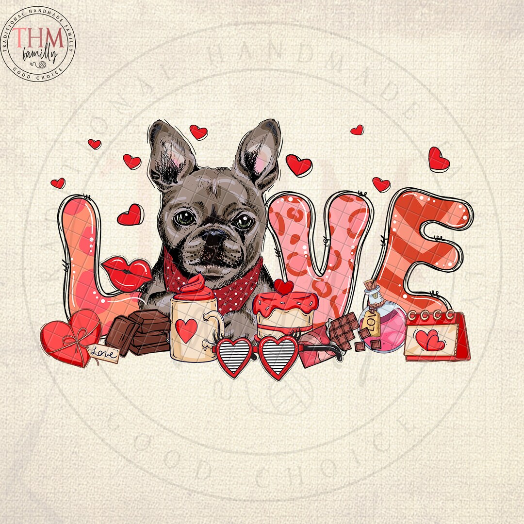 French Bulldog Love Valentine PNG/ Love Valentine Gift/ Valentine ...