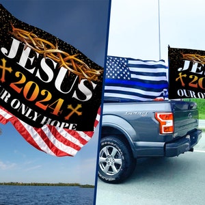 Jesus Our Only Hope Flag, American Jesus Save Flag, Faith Jesus Flag ...