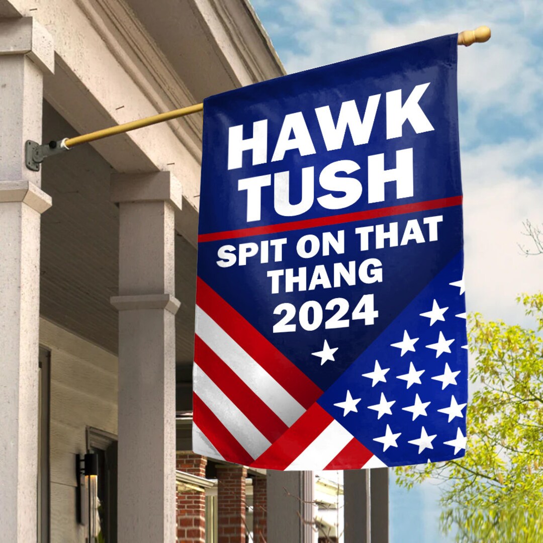 Hawk Tuah Flag, Spit on That Thing Girl, Hawk Tuah 2024 Spit on That ...