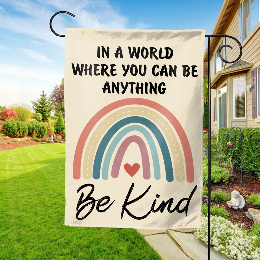 Be Nice Inspirational Flag, Be A Nice Human Garden Flag, Kindness ...