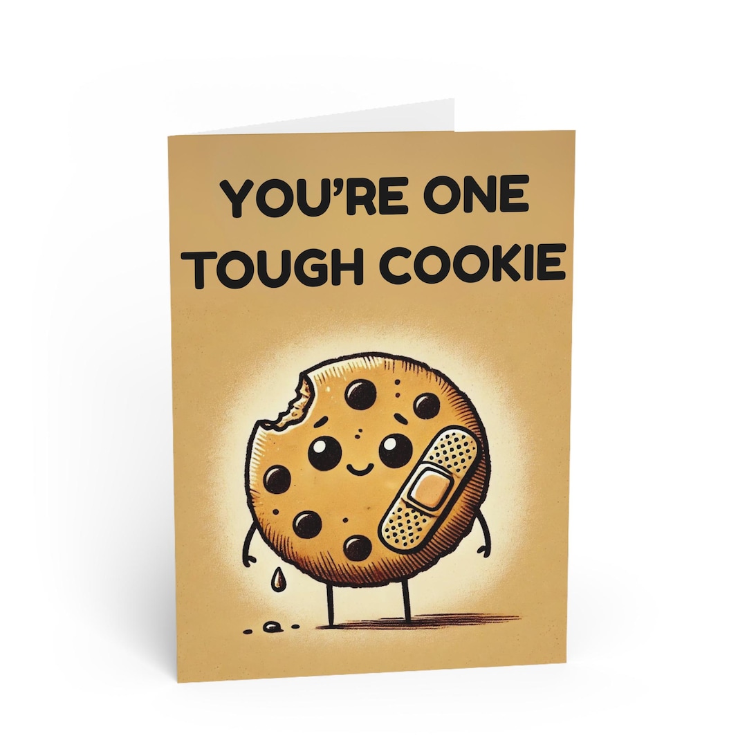 Youre One Tough Cookie - Get Well Soon Card | Cute Food Pun | Cookie ...