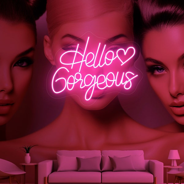 Hello Gorgeous Neon Sign - Etsy
