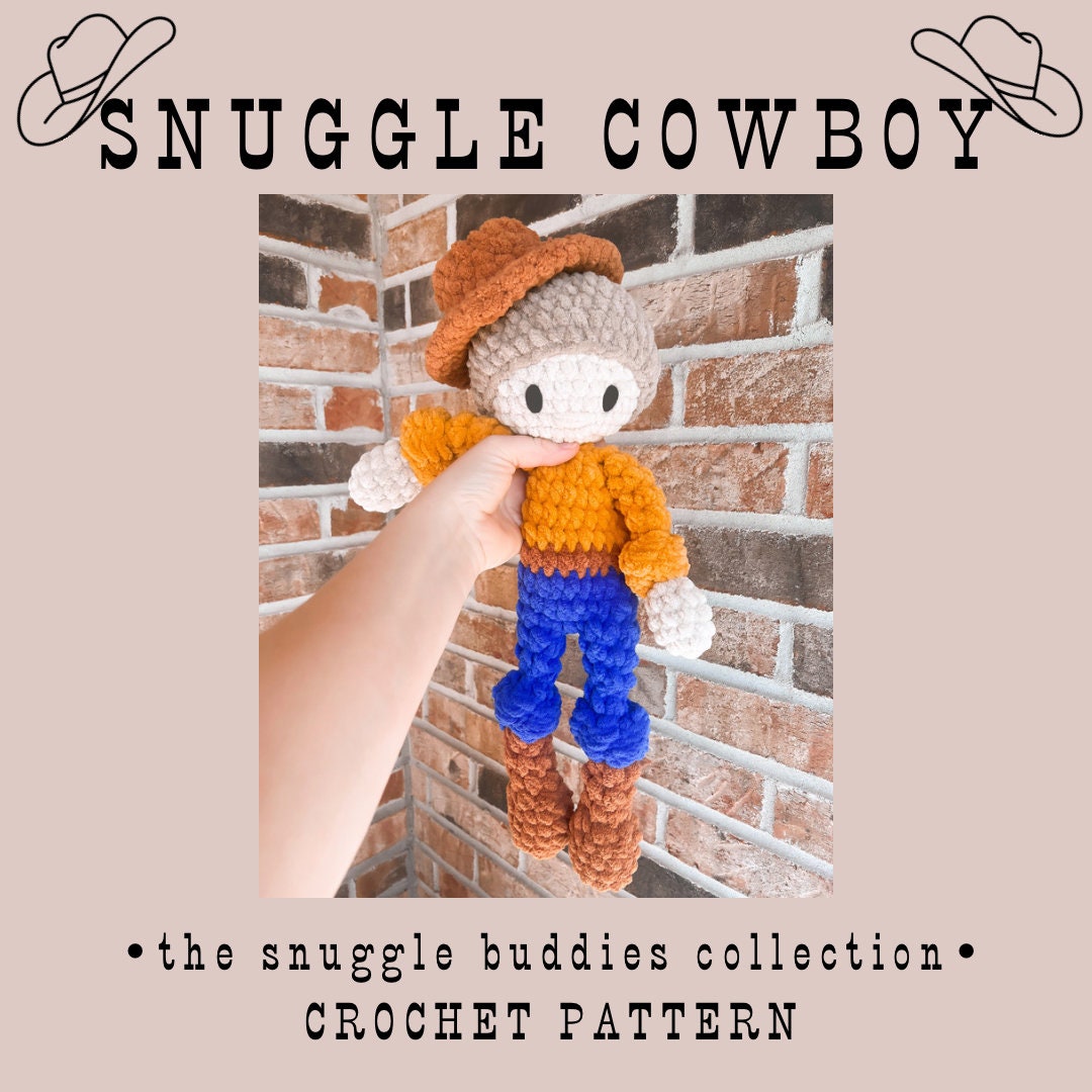 Cowboy Snuggle Buddy- Crochet Lovey Pattern, Crochet Snuggler Pattern ...