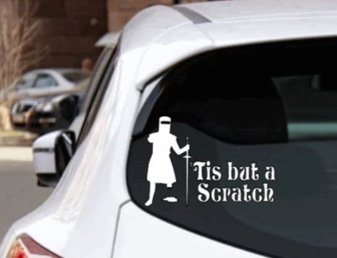 Tis but A Scratch Car Decal - Etsy