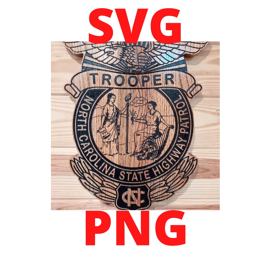 THE REAL North Carolina Trooper Badge CNC File - Etsy