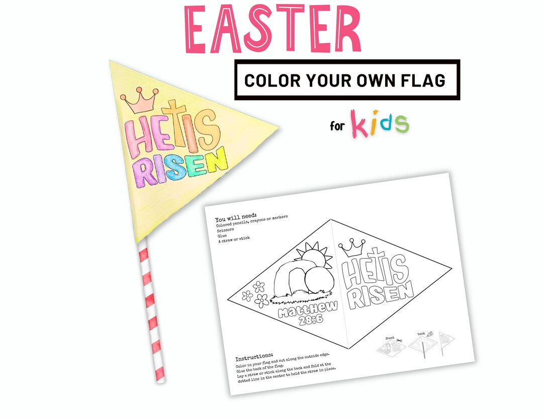 He is Risen Easter Paper Flag, He Has Risen Coloring Activity, Easter ...