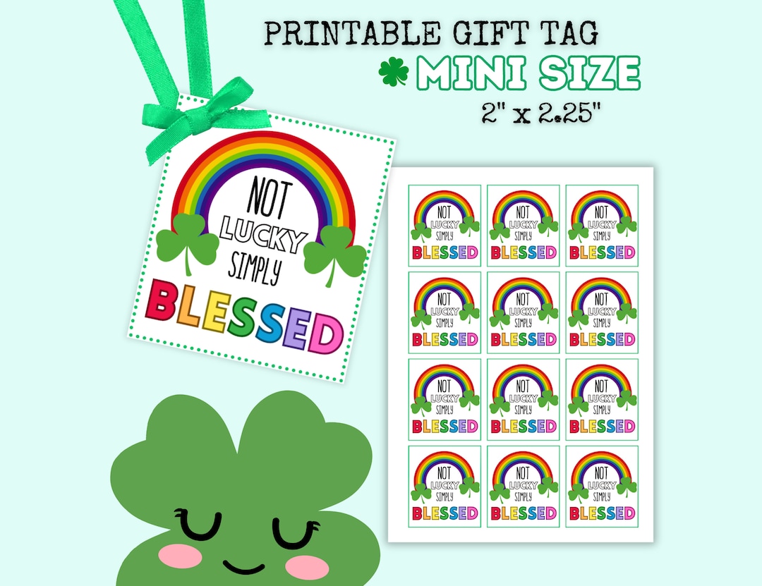 Not Lucky Simply Blessed Gift Tags for Candy and Treats for St Patrick ...