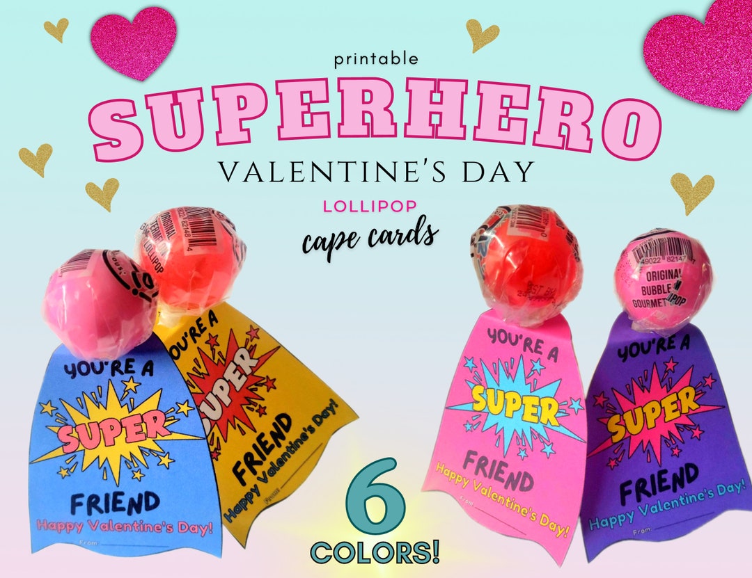 Superhero Lollipop Valentine, You're a SUPER Friend, Great for Teachers ...