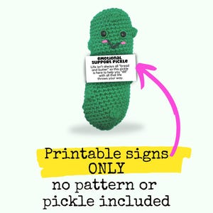 Emotional Support Pickle Signs for Crochet Pickle, Printable Emotional ...