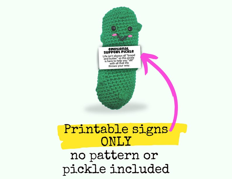 Emotional Support Pickle Signs for Crochet Pickle, Printable Emotional ...