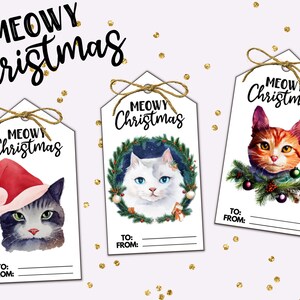 Meowy Christmas Gift Tags, Printable Cat Gift Tags for Christmas, Cat ...