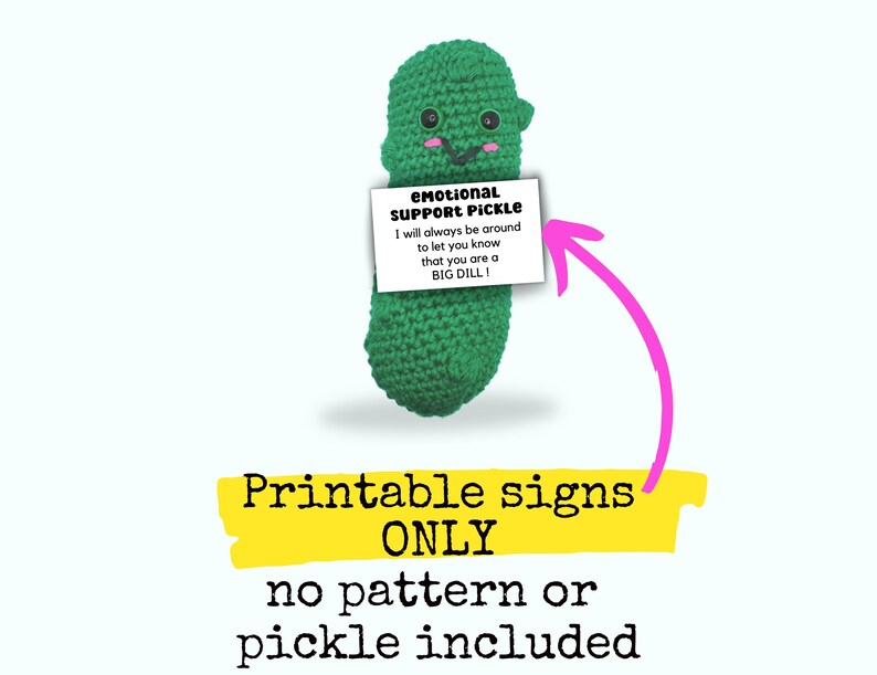 Emotional Support Pickle Signs for Crochet Pickle, Printable Emotional ...