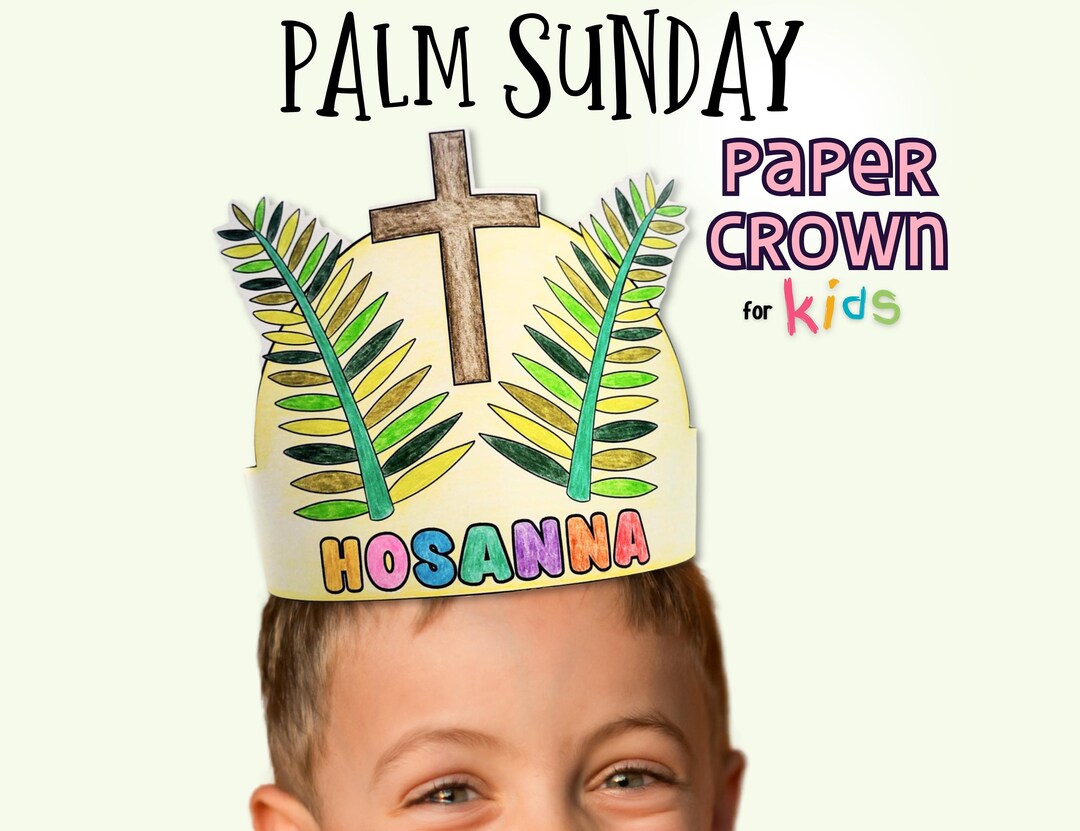 Palm Sunday Craft, Paper Crown Coloring Activity, Hosanna Palm Craft ...