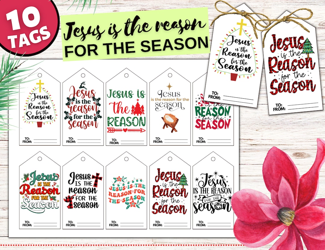 Jesus is the Reason for the Season Christmas Gift Tags, Printable Gift ...