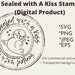 Sealed With A Kiss Stamp Digital Download Svg, Png, Jpeg Cut File or ...