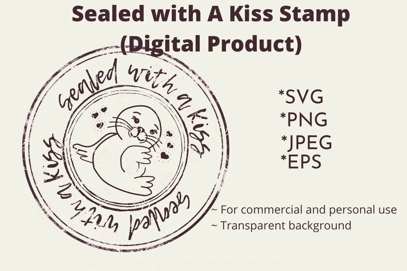 Sealed With A Kiss Stamp Digital Download - Svg, Png, Jpeg Cut File or ...