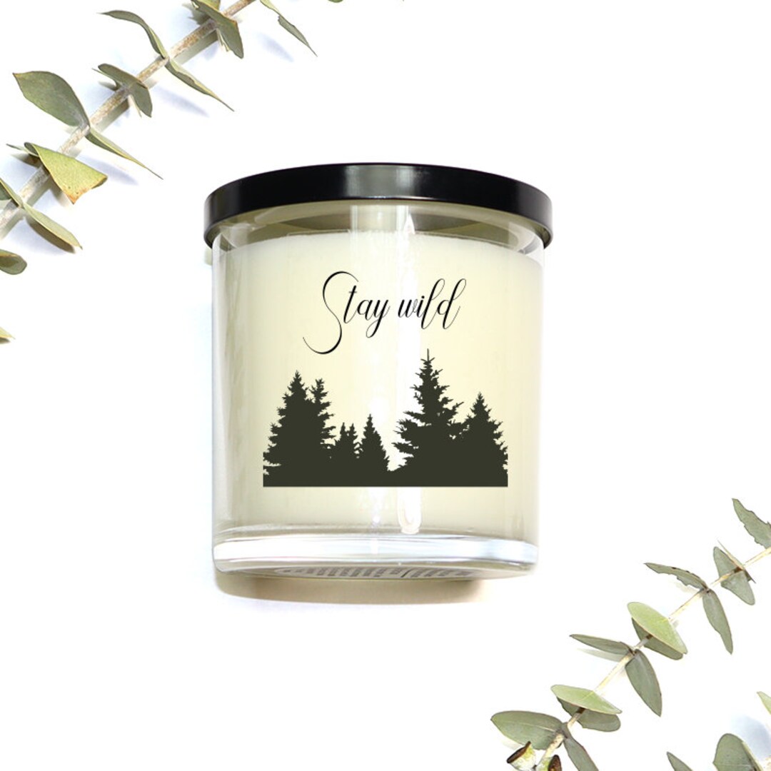 Stay Wild - Forest | Scented Candles Birthday Soy Wax Funny Shop ...