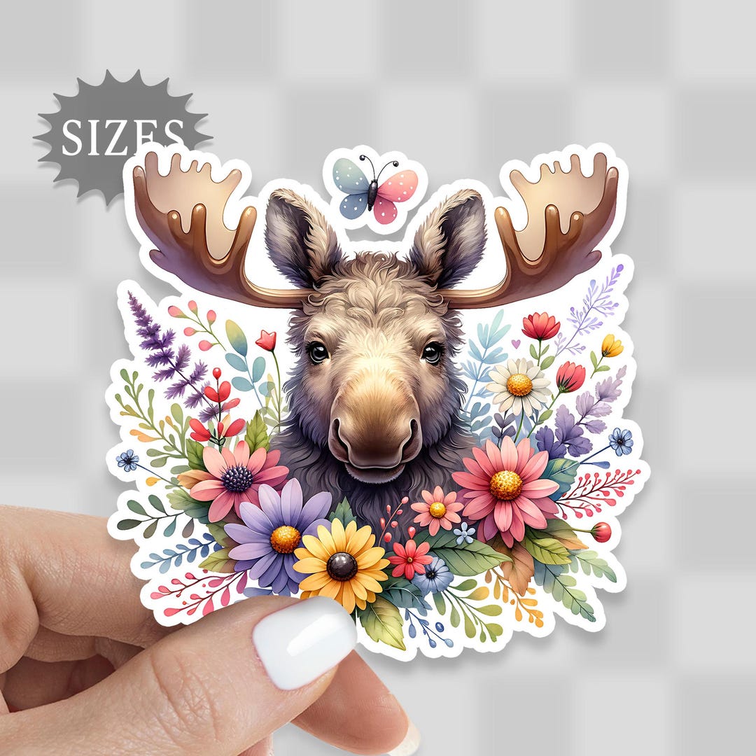 Moose Sticker. Adorable Moose & Spring Garden Wildflowers. A Waterproof ...