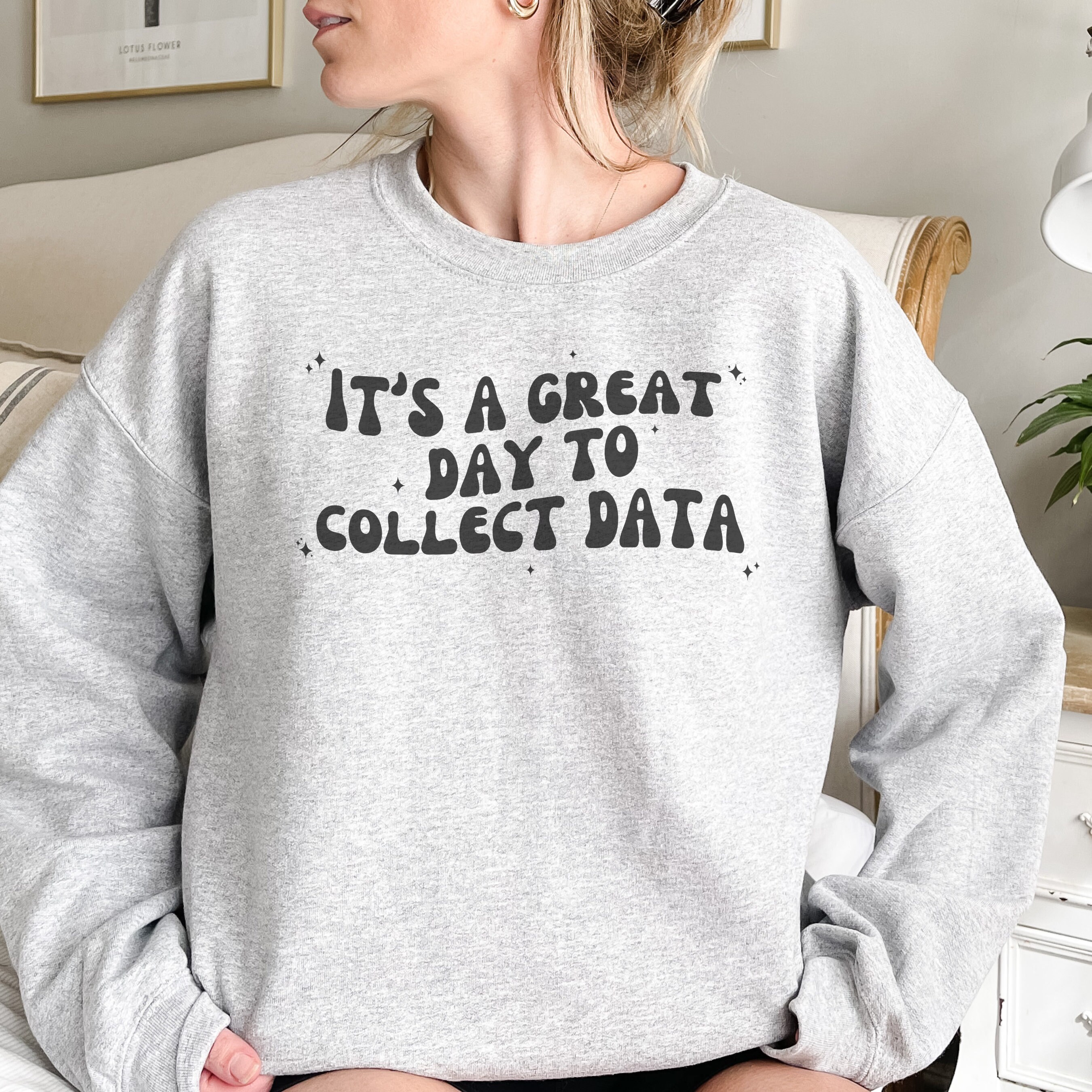 Data Analyst Sweatshirt, Behavior Analyst Sweatshirt, Data Analyst ...