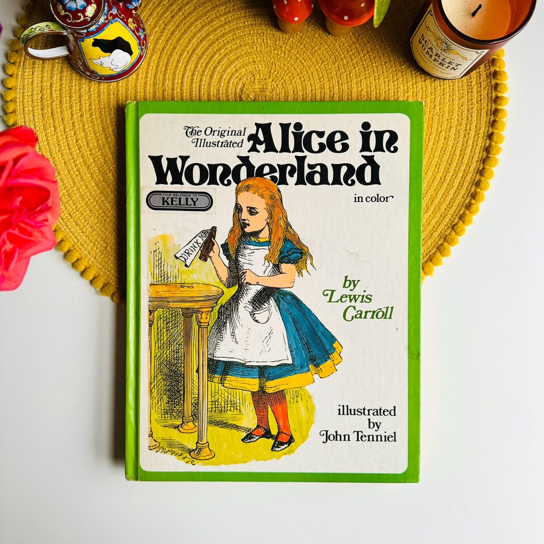 Vintage First Edition 1978 Alice Book, the Original Illustrated Alice ...