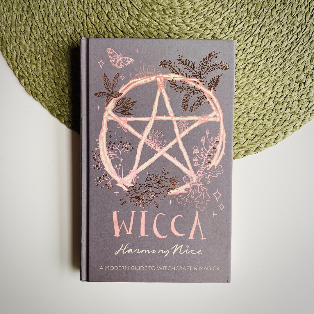 Wicca: A Modern Guide to Witchcraft and Magick Book by Harmony Nice ...