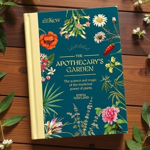 Kew: the Apothecary's Garden, Science and Mythology of Medicinal Plants ...