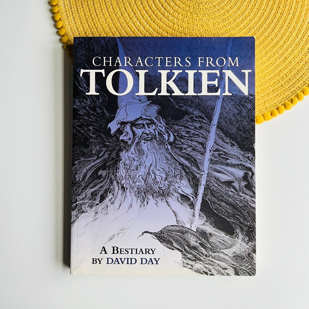 Characters From Tolkien, A Bestiary Book by David Day, J.R.R. Tolkien ...