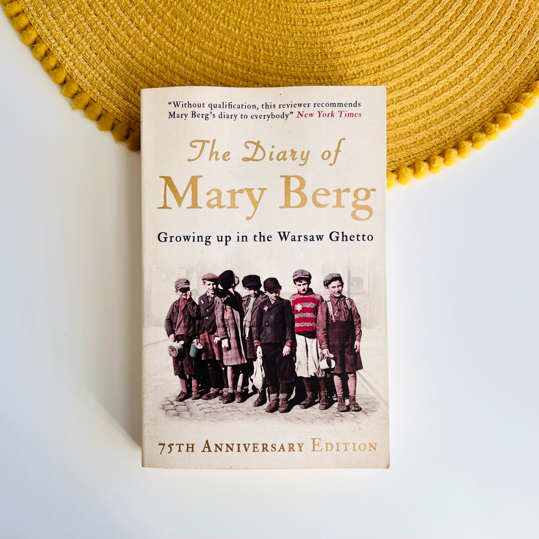 The Diary of Mary Berg: Growing up in the Warsaw Ghetto 75th ...