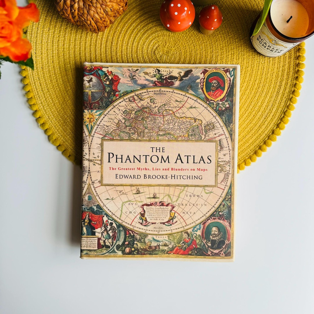 The Phantom Atlas: the Greatest Myths, Lies and Blunders on Maps Book ...