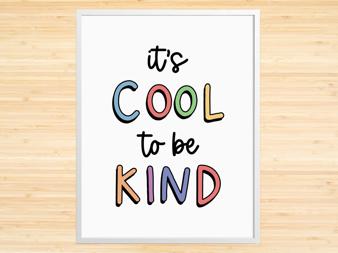 It's Cool to Be Kind Print, Rainbow Colors Wall Art Kids, Modern ...