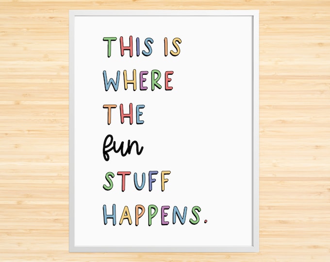 Where the Fun Stuff Happens Wall Art, Playroom Poster, Playroom Decor ...