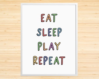 Eat Sleep Play Repeat Printable Nursery Wall Art Quote Poster Baby Boys ...