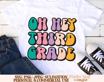 Oh Hey Third Grade Svg - Etsy