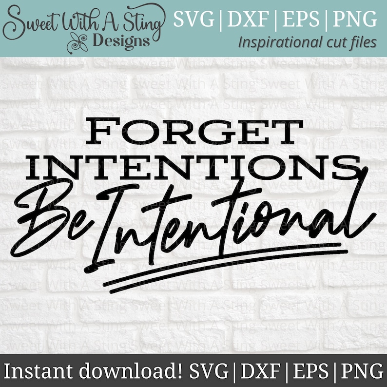 Be Intentional SVG | Motivational SVG | Inspirational SVG Quotes ...