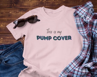 Pump Cover T Shirt - Etsy