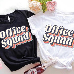 Office Staff Shirts, Coworker Gift, Office Squad T-shirt ...