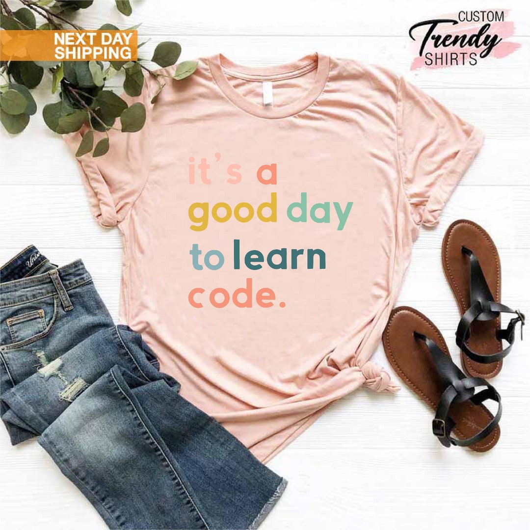 Coding Shirt, Technology Teacher Shirt, Teacher Gifts, Programmer Shirt ...