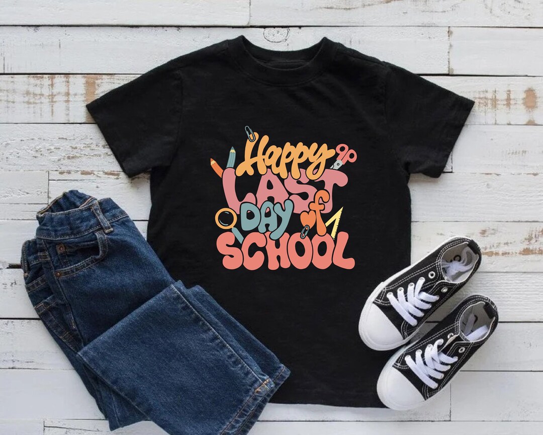 Happy Last Day of School Shirt for Kids, End of School Year Shirt ...