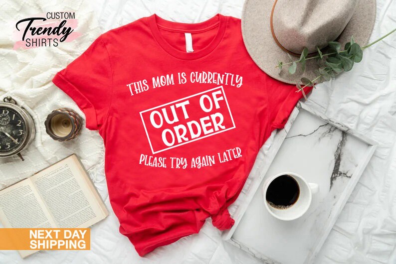 Mom Life T Shirt Funny Mom Shirt T Shirt For Mom Etsy