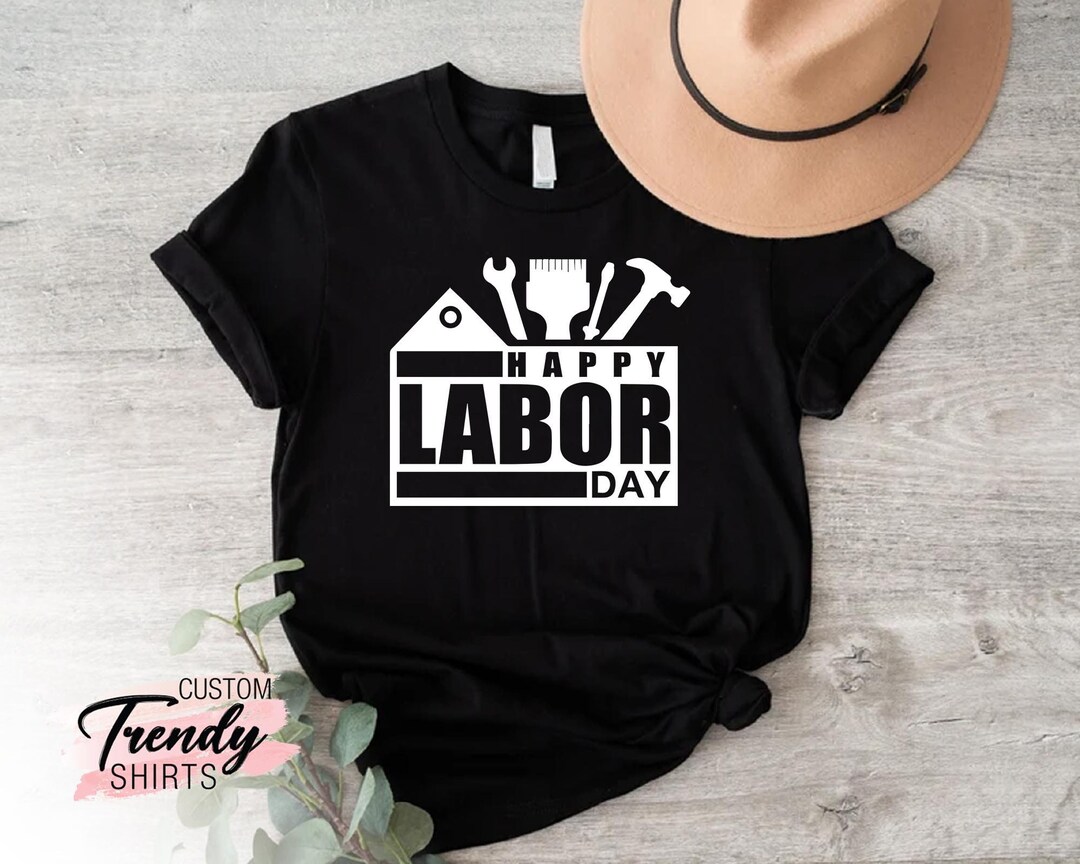 Labor Day Celebration Shirt,labor Day Gift, Labor Day Tee,laborer Shirt ...