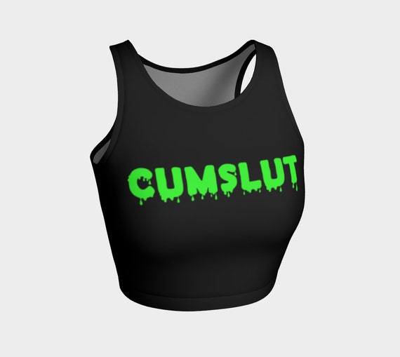 Cumslut Crop Top Sexy Cum Slut Shirt For Her Naughty Etsy